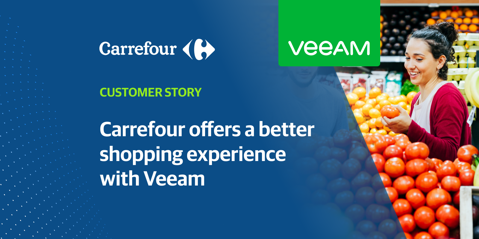 Carrefour - Veeam Customer Story
