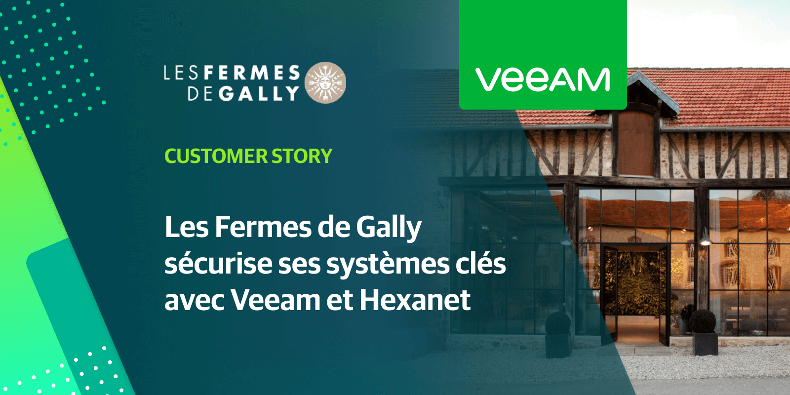 Les Fermes De Gally - Cas client Veeam