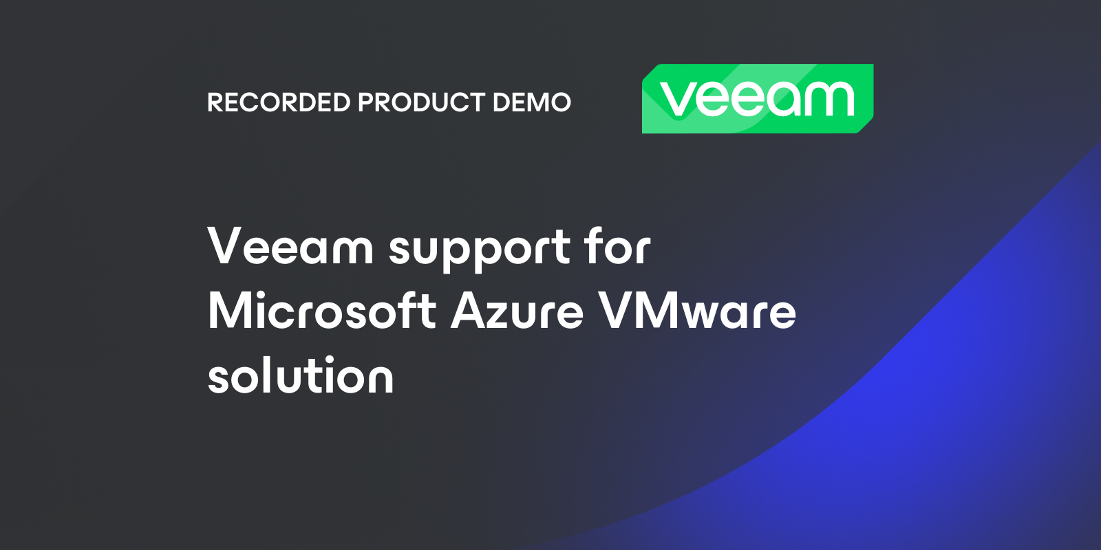 Veeam support for Microsoft Azure VMware solution