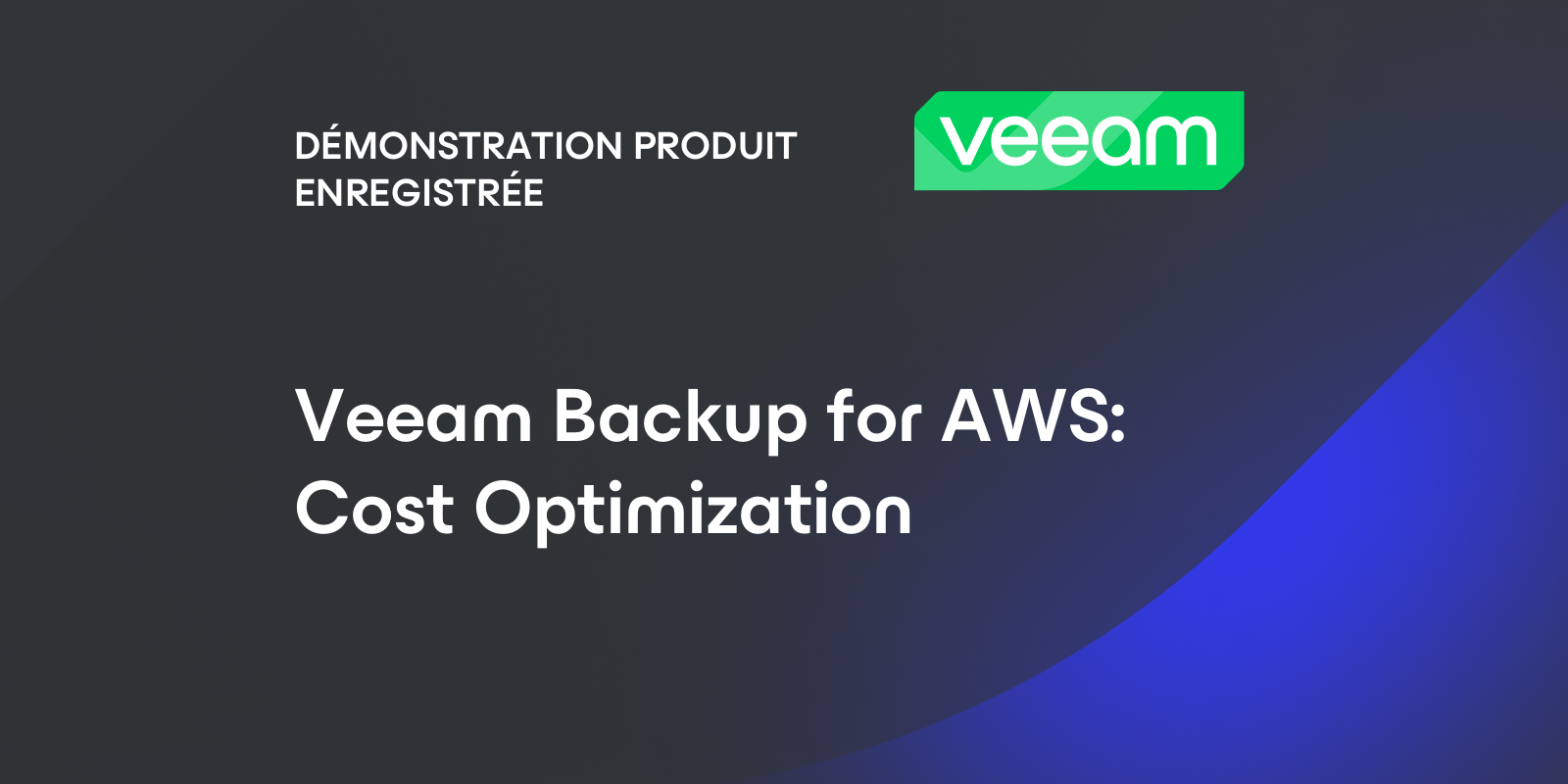 Veeam Backup for AWS: Cost Optimization