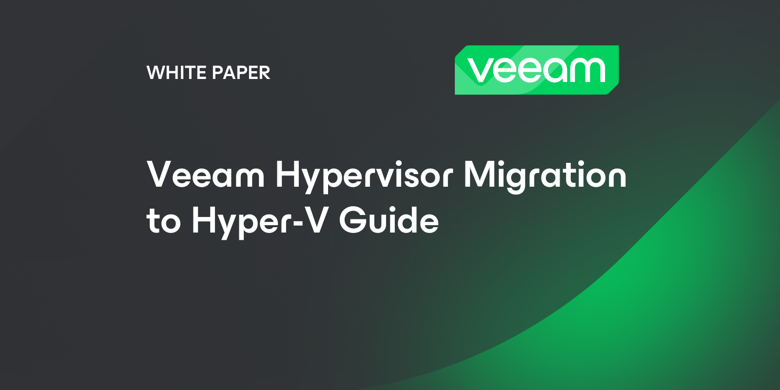 Veeam Hypervisor Migration Guide Veeam Hypervisor Migration Guide