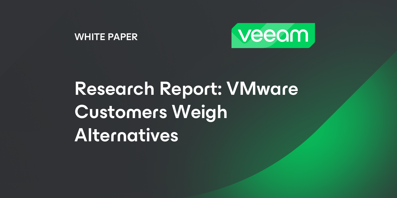 Research Report: VMware Customers Weigh Alternatives