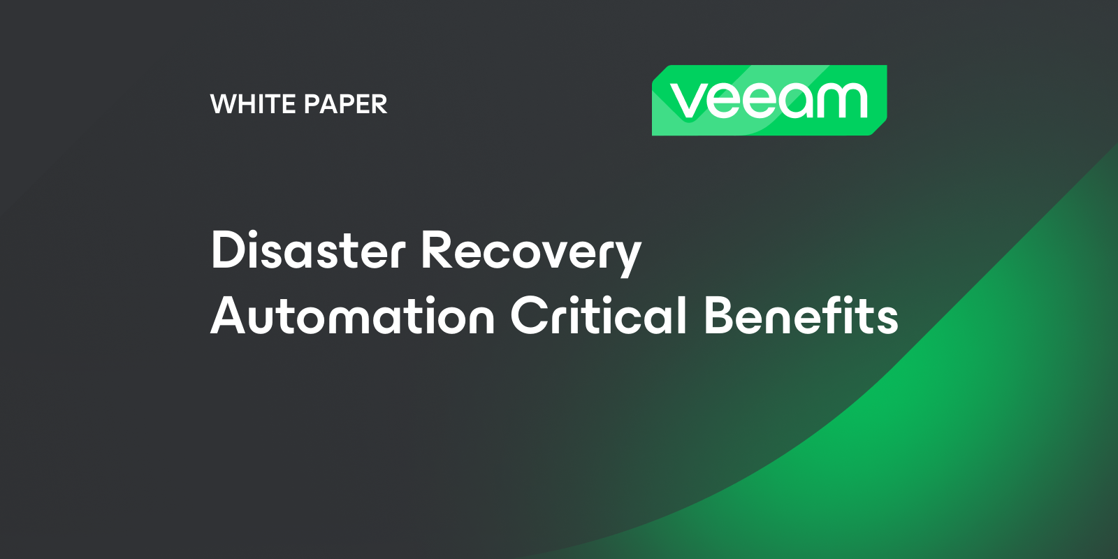 Disaster Recovery Automation Critical Benefits