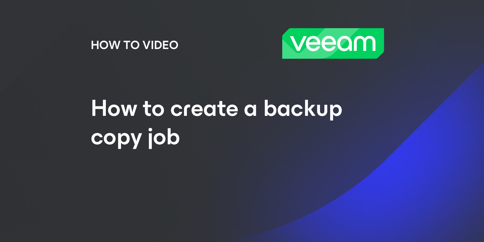 How to create a backup copy job