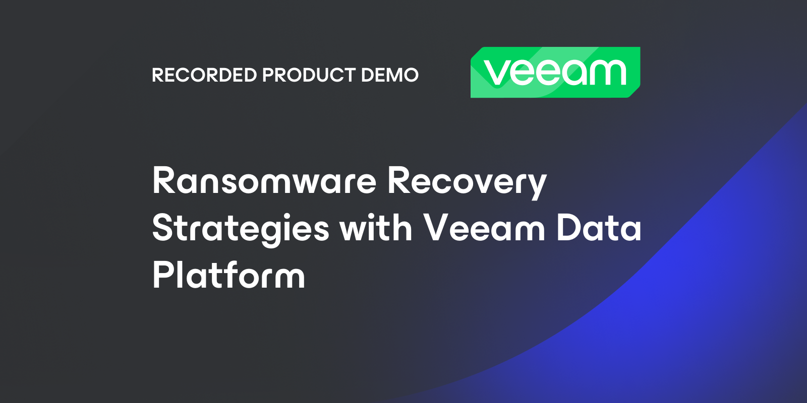 Ransomware Recovery Strategies with Veeam Data Platform
