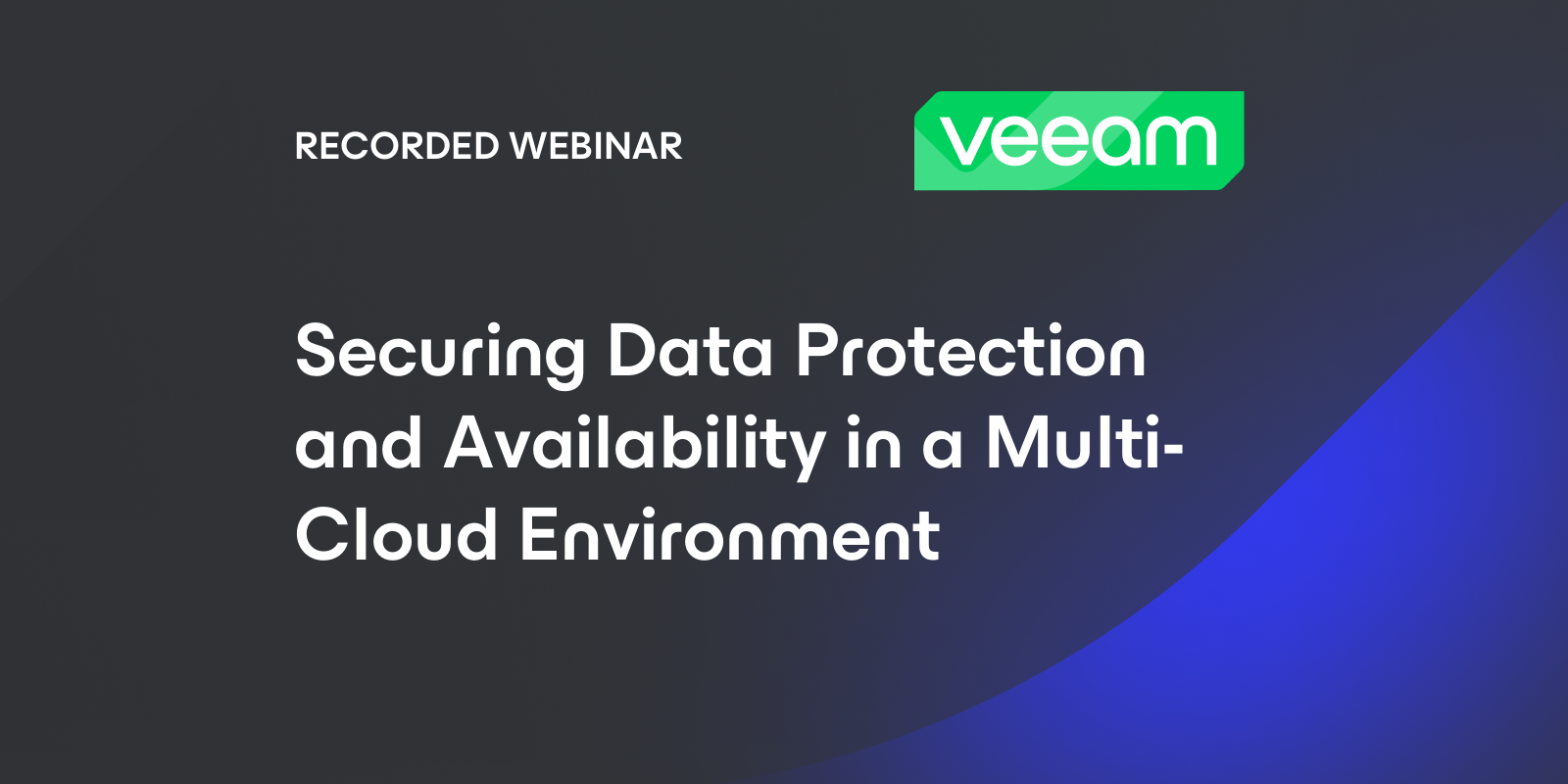 Securing Data Protection and Availability in a Multi-Cloud Environment