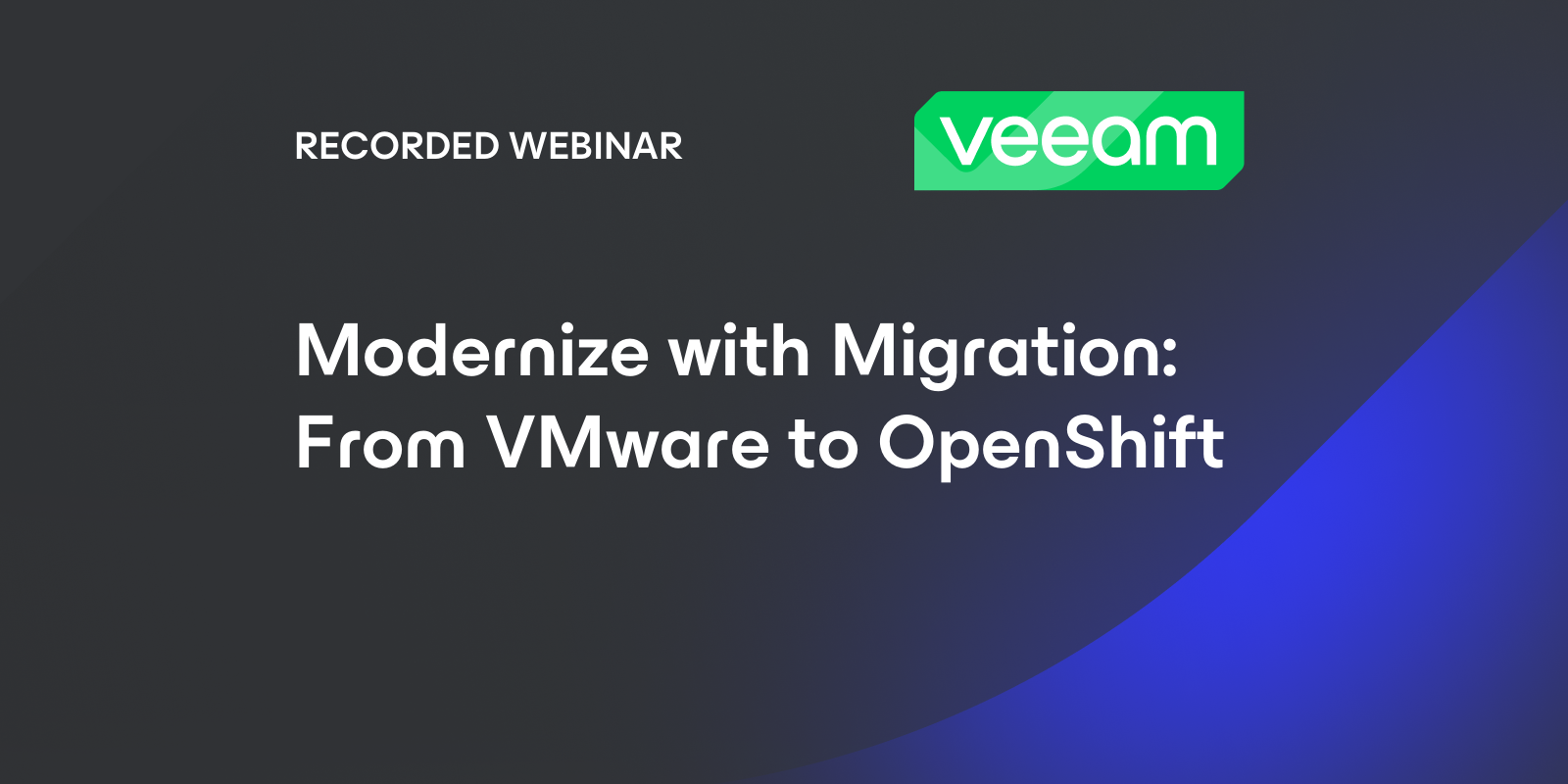 Modernize with Migration: From VMware to OpenShift